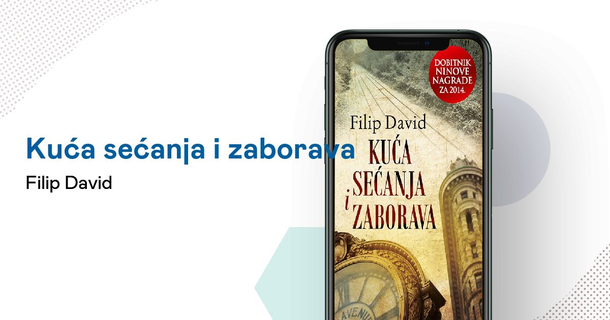Kuća sećanja i zaborava :: EDEN Books – Vaš čitalački raj