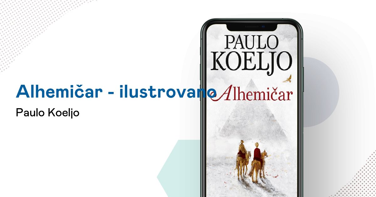 Alhemičar - ilustrovano :: EDEN Books – Vaš čitalački raj