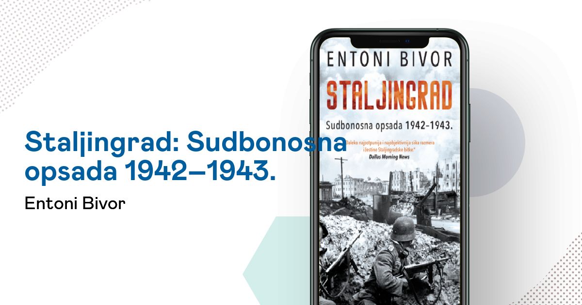 Staljingrad: Sudbonosna opsada 1942–1943. :: EDEN Books – Vaš čitalački raj