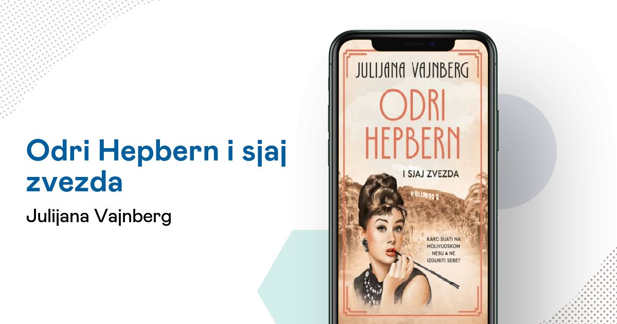 Odri Hepbern i sjaj zvezda :: EDEN Books – Vaš čitalački raj