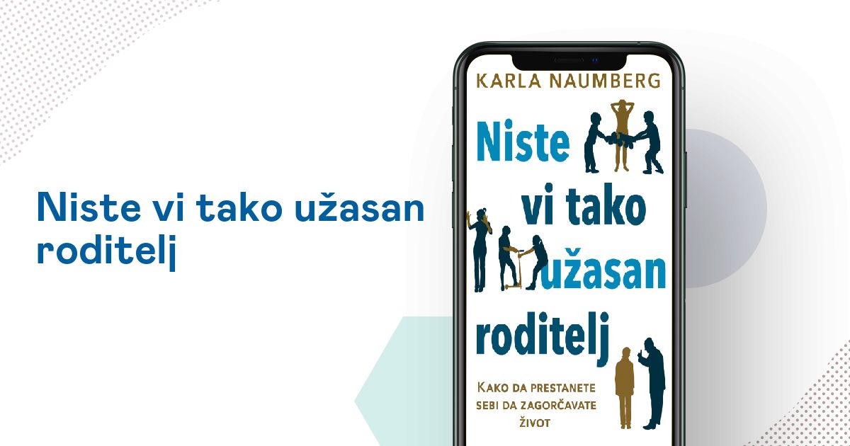 Niste vi tako užasan roditelj :: EDEN Books – Vaš čitalački raj