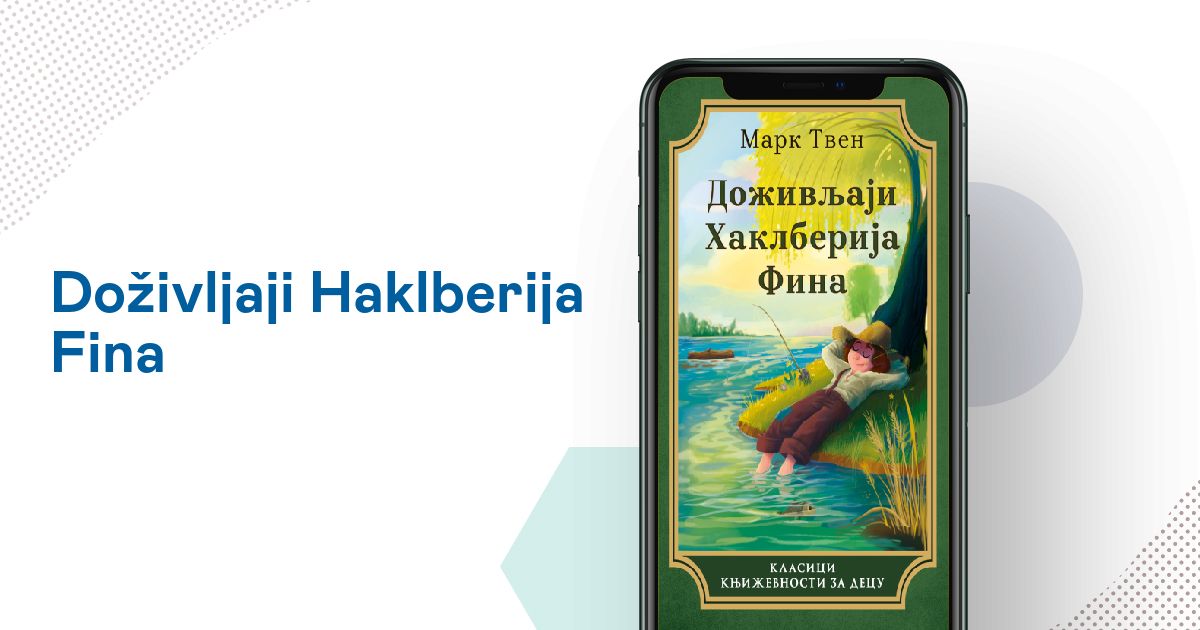 Doživljaji Haklberija Fina :: EDEN Books – Vaš čitalački raj