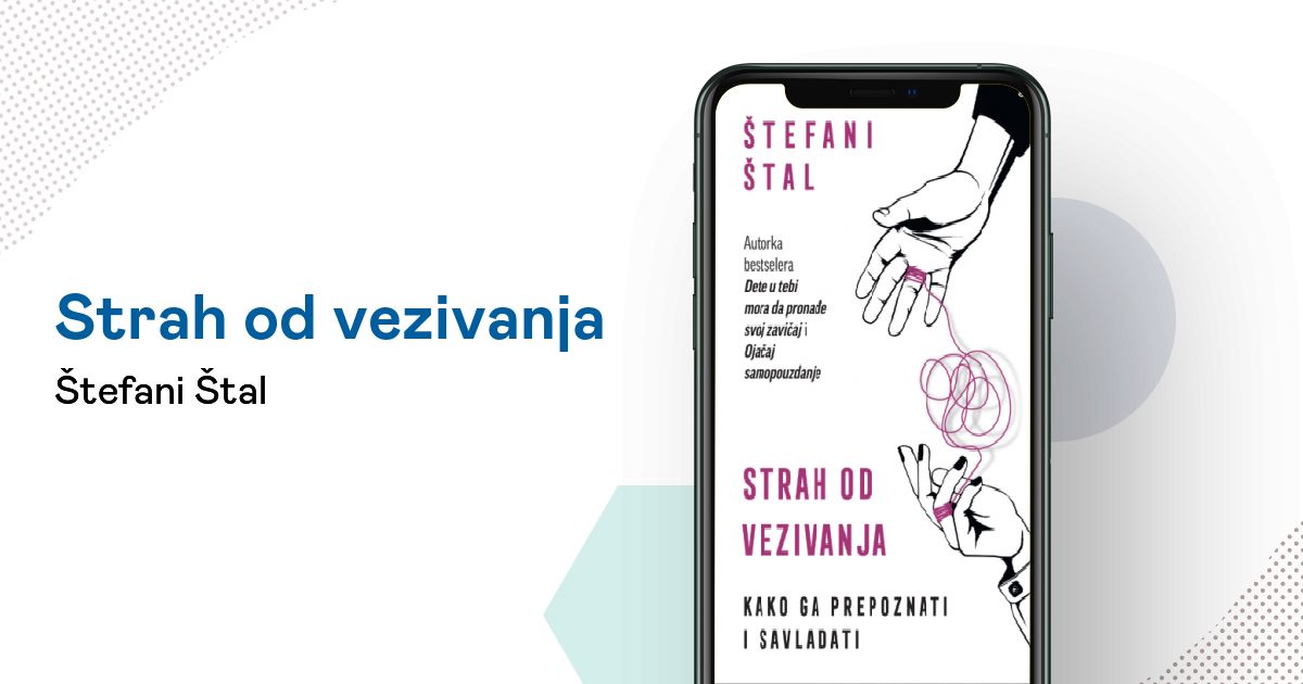 Strah od vezivanja :: EDEN Books – Vaš čitalački raj