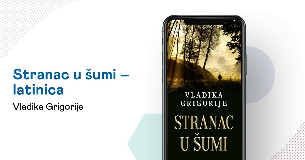 Stranac u šumi – latinica :: EDEN Books – Vaš čitalački raj